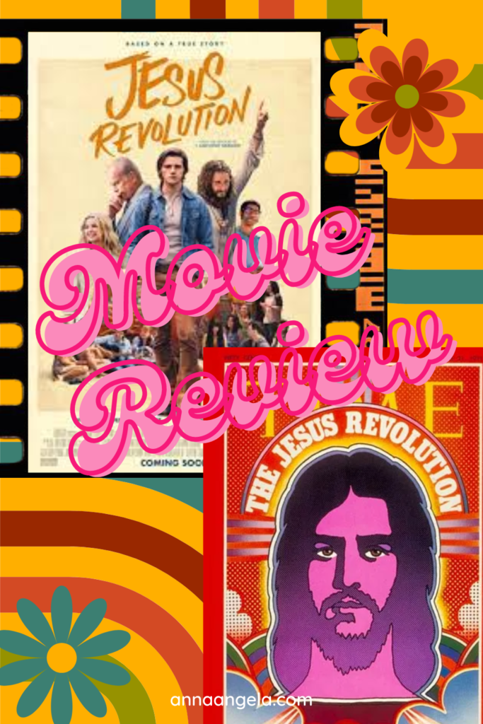 Movie Review: Jesus Revolution - Anna Angela